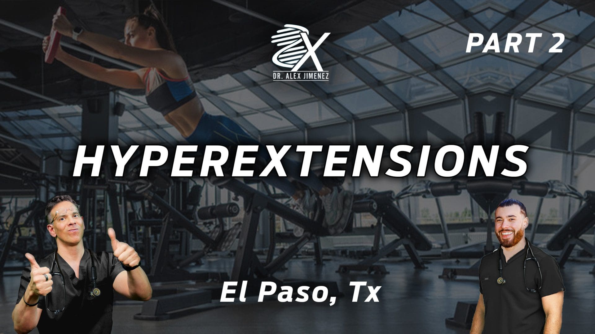 Various Hyperextension Exercises For Back Pain (Part 2) - El Paso, TX ...